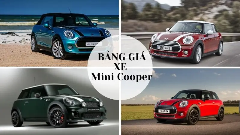 Bảng giá xe Mini Cooper hôm nay mới nhất từ thị trường